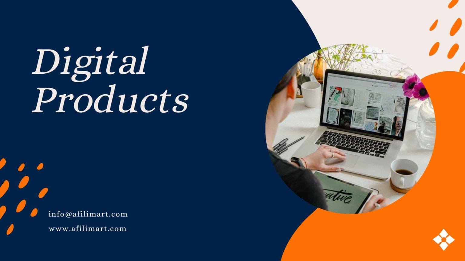What Are Digital Products? How to Create and Sell Them